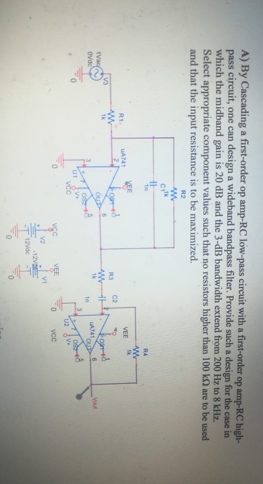 Solved A) By Cascading a first-order op amp-RC low-pass | Chegg.com Solved A) By Cascading a first-order op amp-RC low-pass | Chegg.com