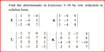 Solved Find the determinants in Exercises 5−10 by row | Chegg.com
