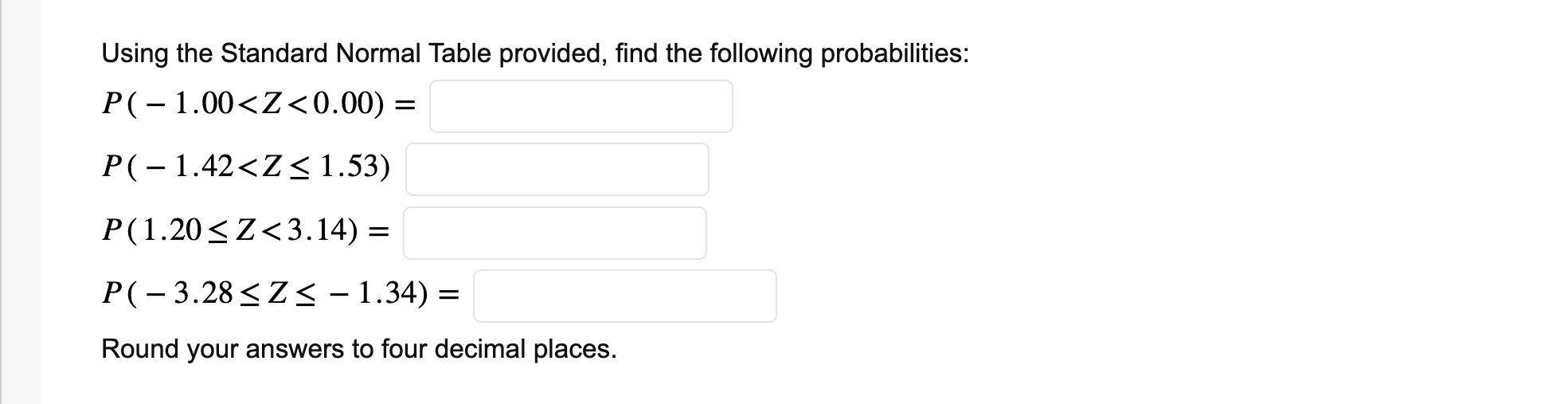 Solved Using the Standard Normal Table provided, find the | Chegg.com