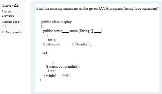 Solved Find The Missing Statement In The Given Java Program Chegg