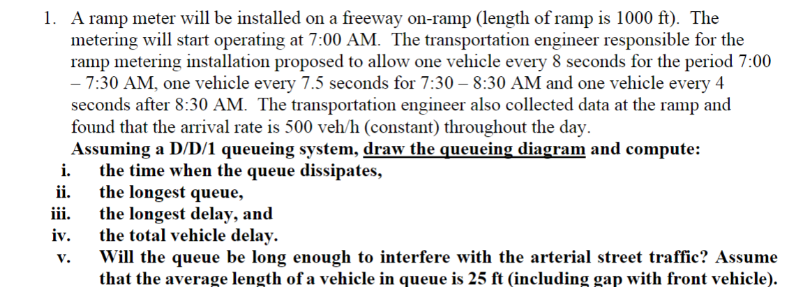 Solved 1 A Ramp Meter Will Be Installed On A Freeway