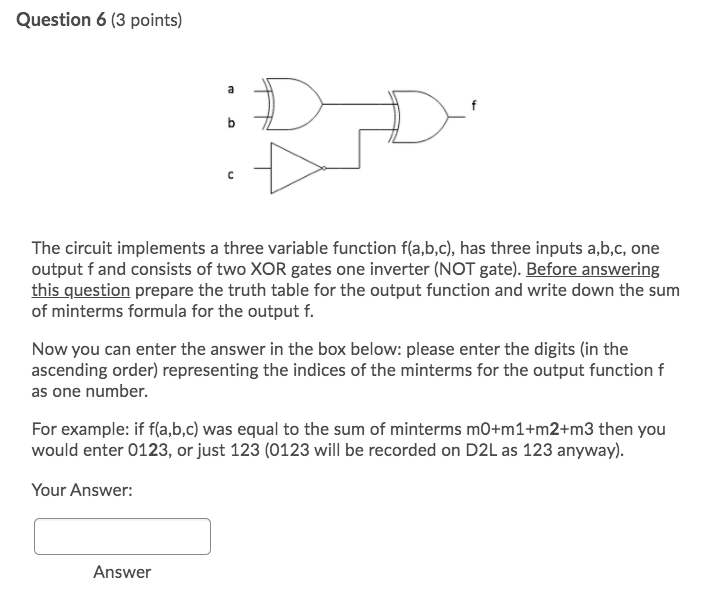 Solved Question 6 (3 points) a b The circuit implements a | Chegg.com