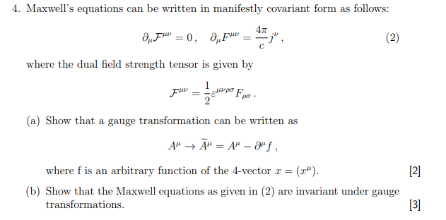 Solved Maxwells Equations Can Be Written In Manifestly
