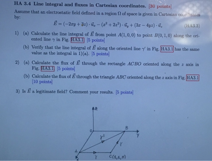 Solved HA 3.4 Line integral and fluxes in Cartesian | Chegg.com