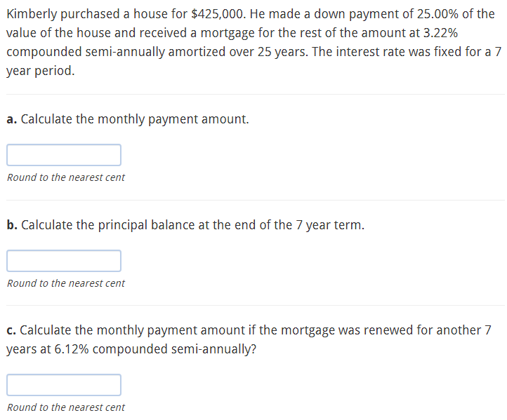 Solved Kimberly purchased a house for $425,000. ﻿He made a | Chegg.com