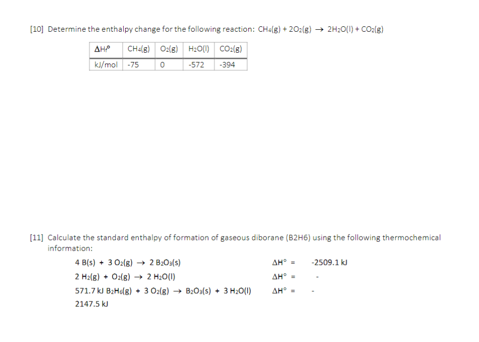 Solved 10] Determine the enthalpy change for the following | Chegg.com