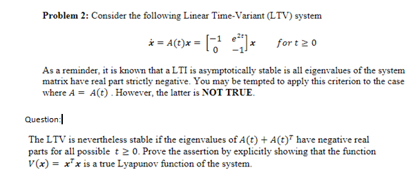 Solved Problem 2: Consider the following Linear Time-Variant | Chegg.com
