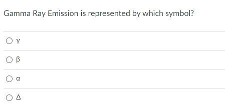 Solved Gamma Ray Emission is represented by which symbol? Y | Chegg.com