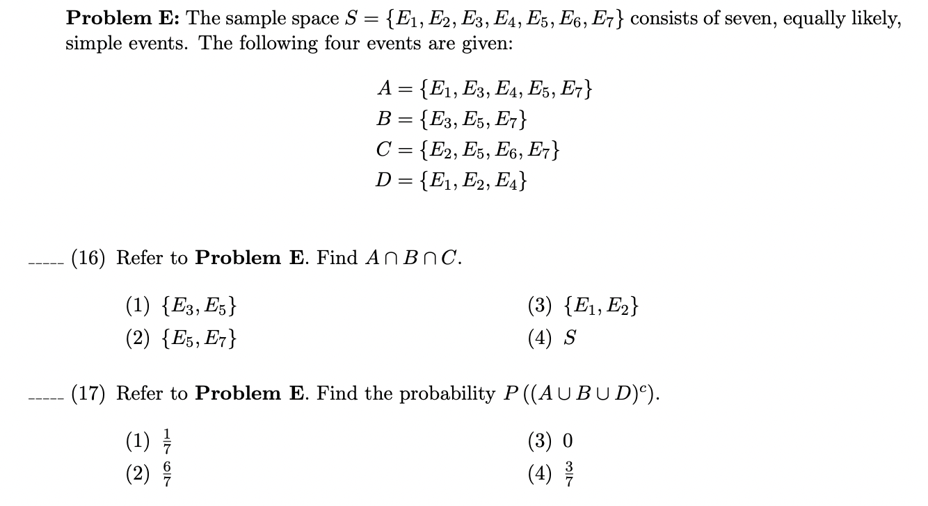 Solved Problem E: The Sample Space S={e1,e2,e3,e4,e5,e6,e7} 