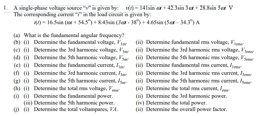 Solved 1 A Single Phase Voltage Source V Is Given By