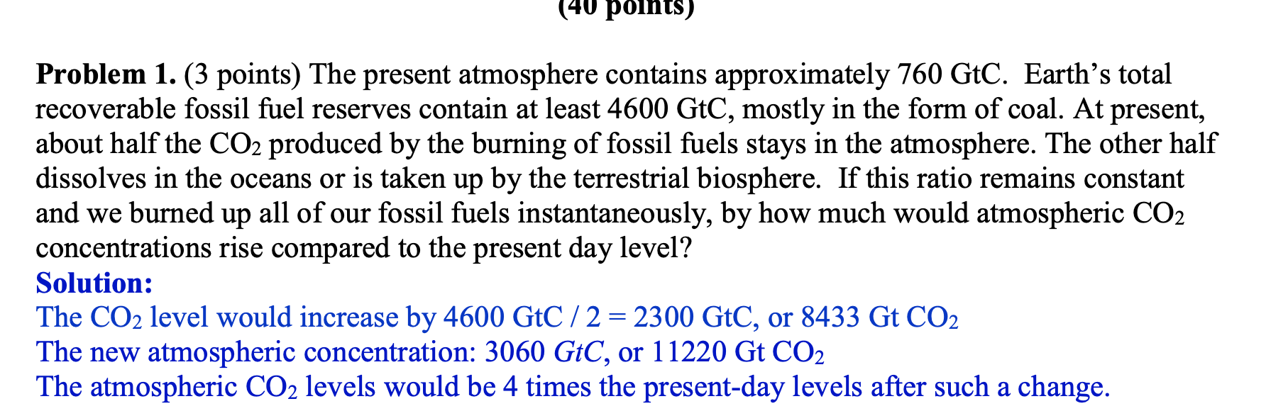 Solved points) Problem 1. (3 points) The present atmosphere | Chegg.com