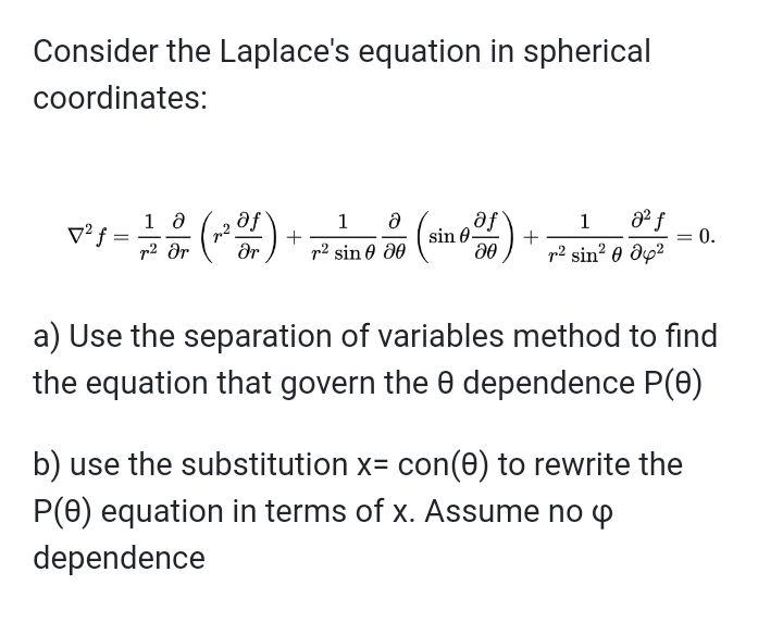 Solved Consider the Laplace's equation in spherical | Chegg.com