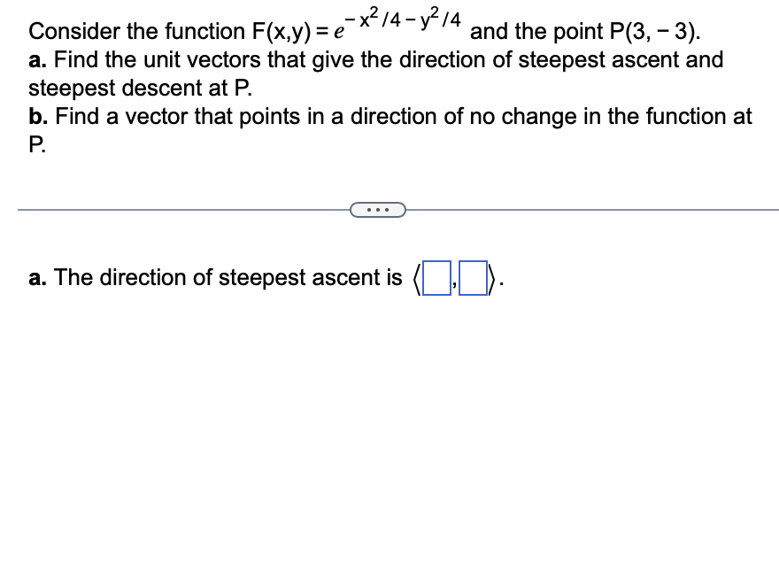 Solved Consider the function F(x,y)=e-x24-y24 ﻿and the point | Chegg.com