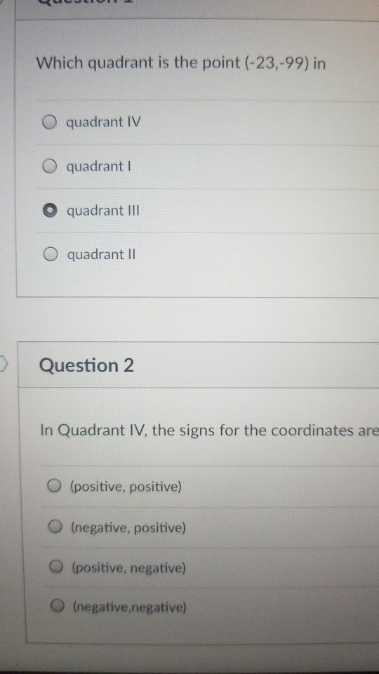 Solved Which quadrant is the point (-23,-99) in O quadrant | Chegg.com
