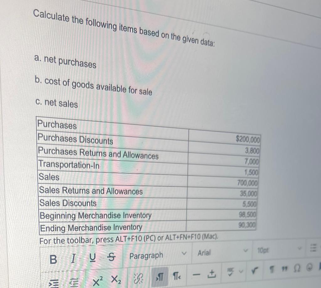Solved Calculate the following items based on the given | Chegg.com