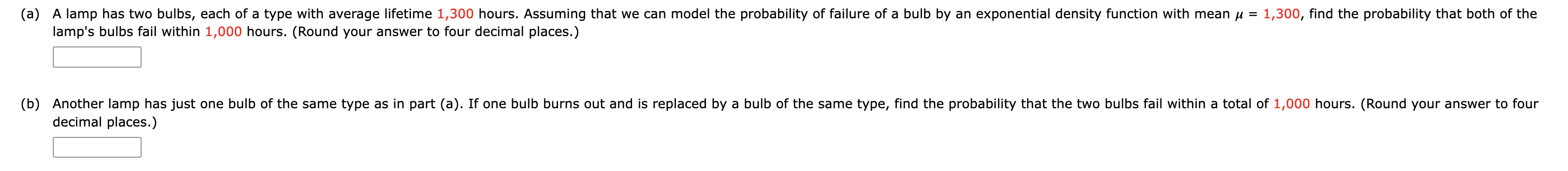 Solved lamp's bulbs fail within 1,000 hours. (Round your | Chegg.com