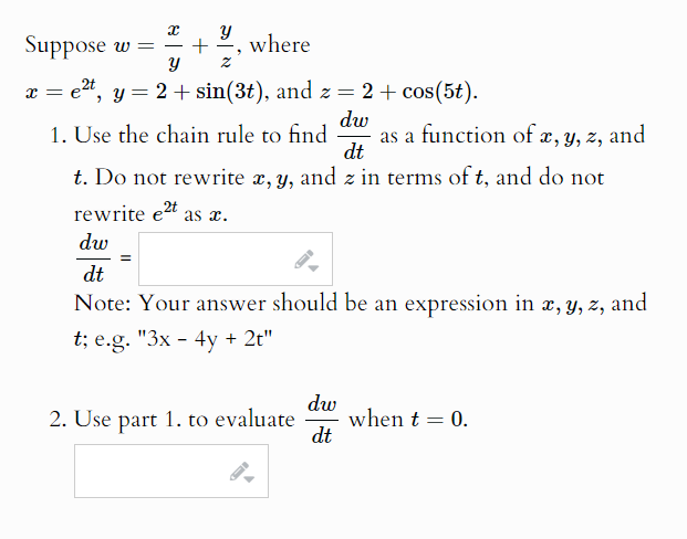 Solved Suppose w=xy+yz, ﻿wherex=e2t,y=2+sin(3t), ﻿and | Chegg.com