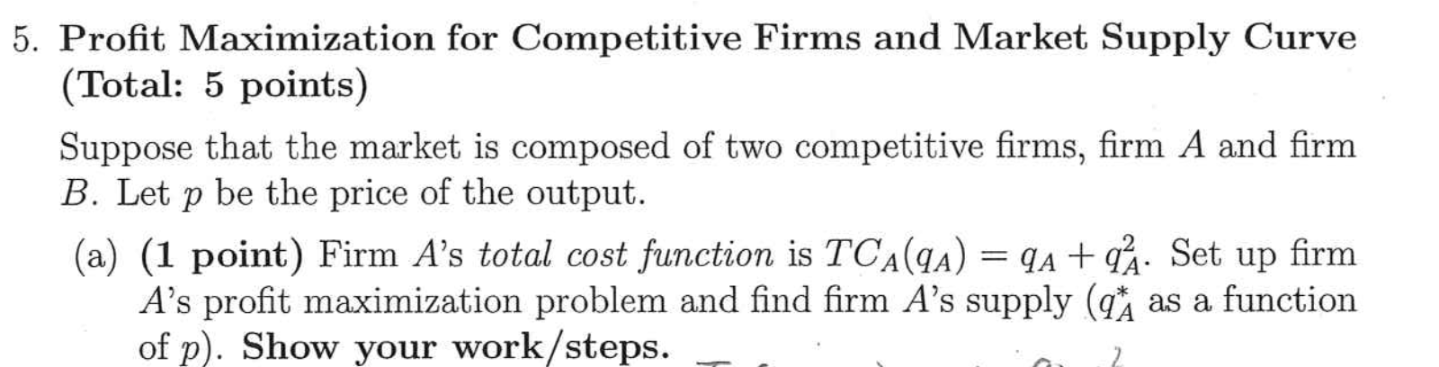 Solved Profit Maximization for Competitive Firms and Market | Chegg.com