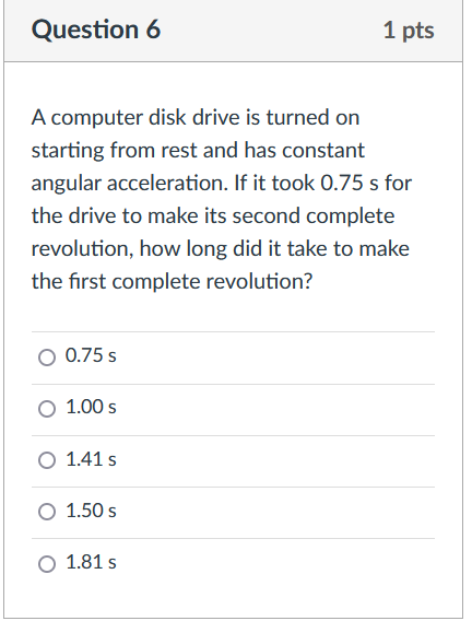 Solved Question 6 1 Pts A Computer Disk Drive Is Turned On 