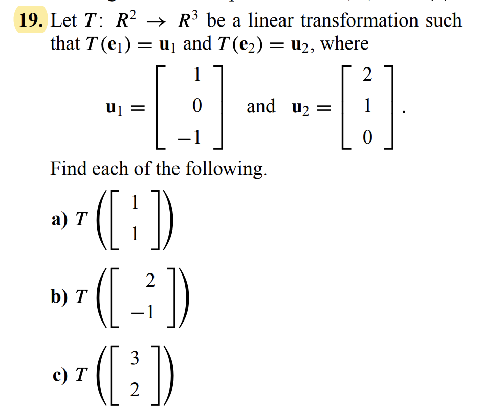 Solved find the matrix representation A of T. Then use that | Chegg.com