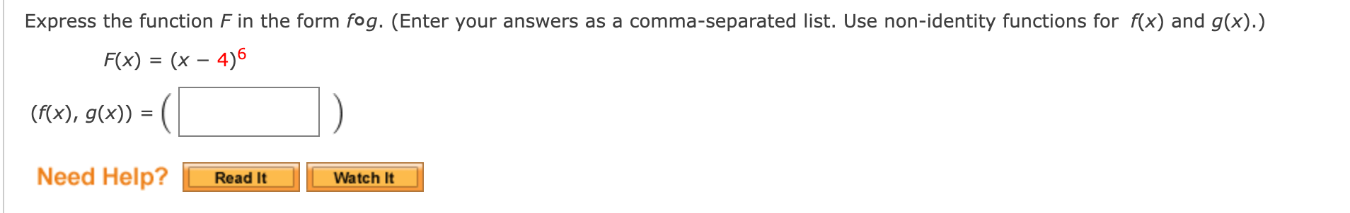 Solved Express the function F in the form f∘g. (Enter your | Chegg.com