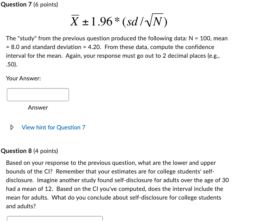 Solved Question 7 (6 points) Xˉ±1.96∗(sd/N) The "study" from | Chegg.com