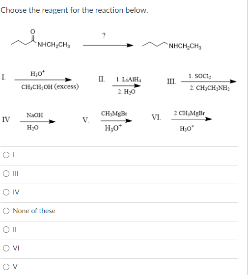 Solved Choose the reagent for the reaction below. ? NHCH2CH3 | Chegg.com
