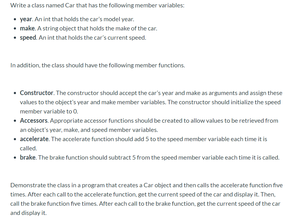 Solved Write a class named Car that has the following member | Chegg.com