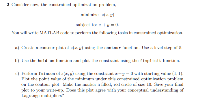 Solved 2 Consider Now The Constrained Optimization Problem 