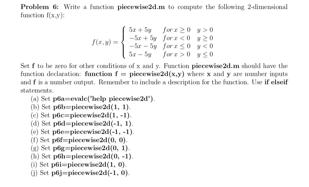 Solved Problem 6: Write a function piecewise2d.m to compute | Chegg.com