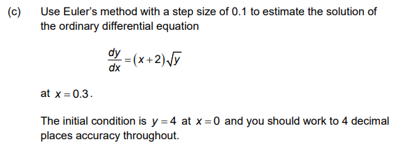 Solved (c) Use Euler's method with a step size of 0.1 to | Chegg.com
