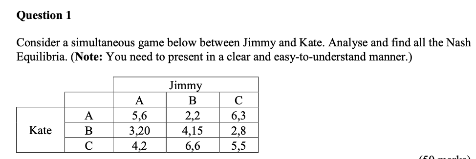 Solved Consider a simultaneous game below between Jimmy and | Chegg.com