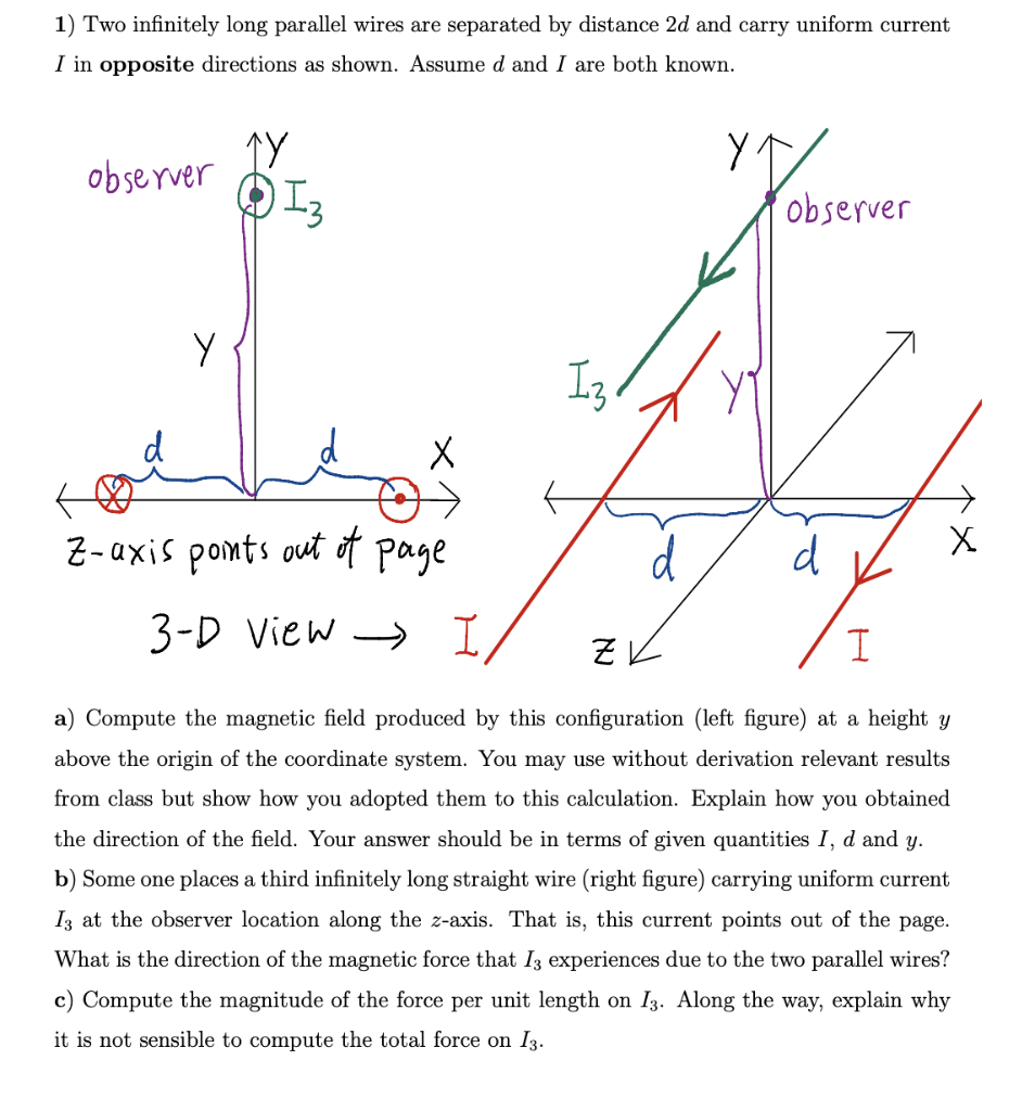Solved 1) Two infinitely long parallel wires are separated | Chegg.com