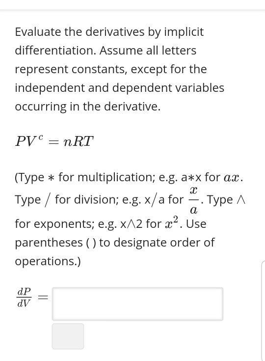 Solved Evaluate the derivatives by implicit differentiation. | Chegg.com