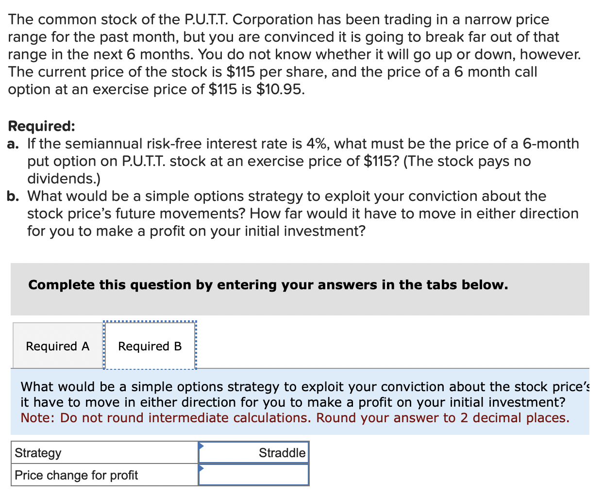 Solved The common stock of the P.U.T.T. ﻿Corporation has | Chegg.com