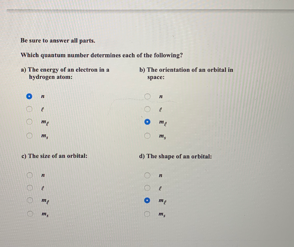 Solved Be sure to answer all parts. Which quantum number | Chegg.com