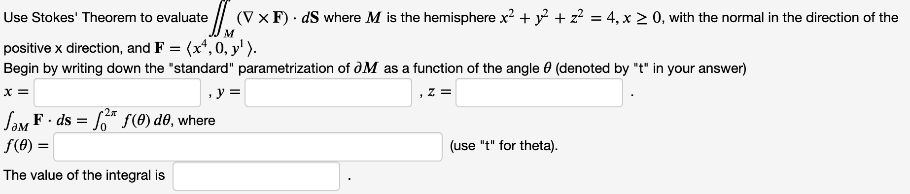 Solved Use Stokes' Theorem to evaluate ∬M(∇×F)⋅dS where M is | Chegg.com