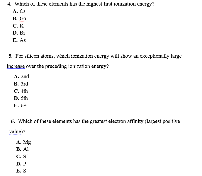 Solved 4. Which of these elements has the highest first | Chegg.com
