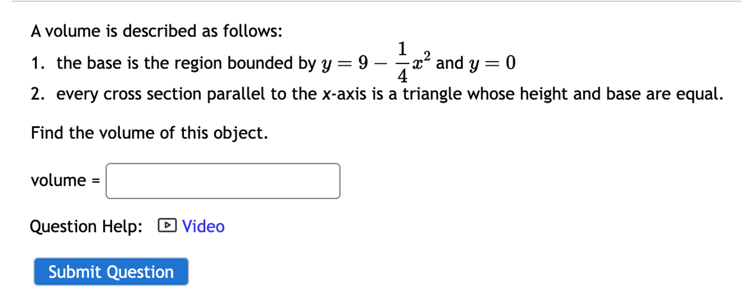 Solved A volume is described as follows: the base is the | Chegg.com