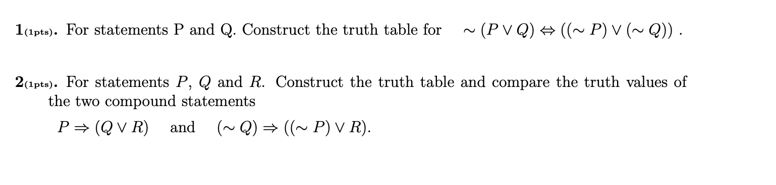 Solved 1(1pts). For statements P and Q. Construct the truth | Chegg.com