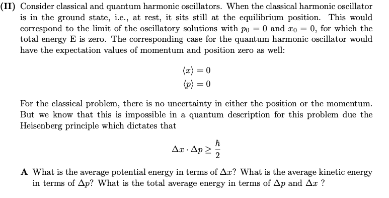 Solved (II) Consider classical and quantum harmonic | Chegg.com Solved (II) Consider classical and quantum harmonic | Chegg.com
