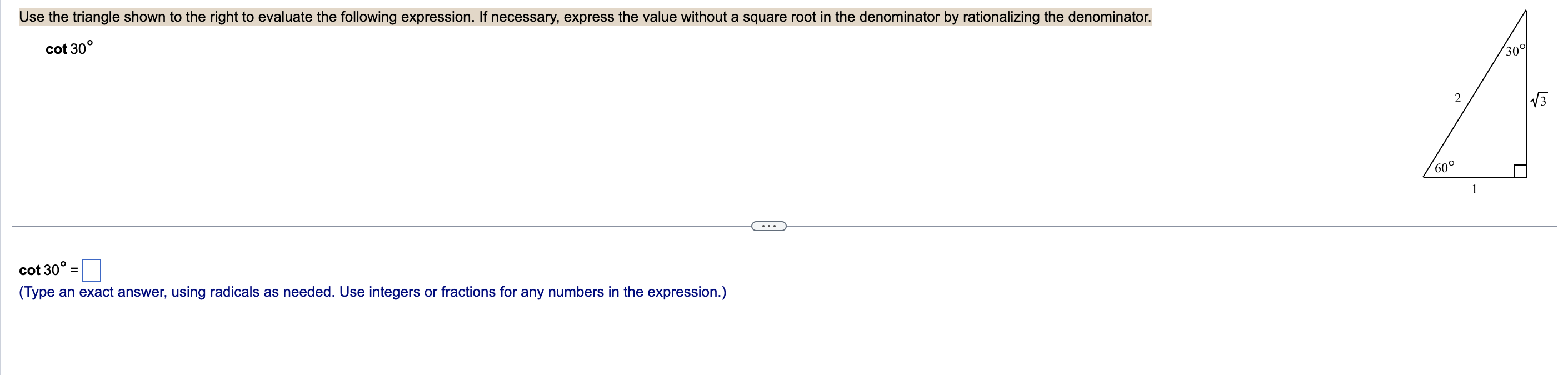 Solved cot30∘= (Type an exact answer, using radicals as | Chegg.com