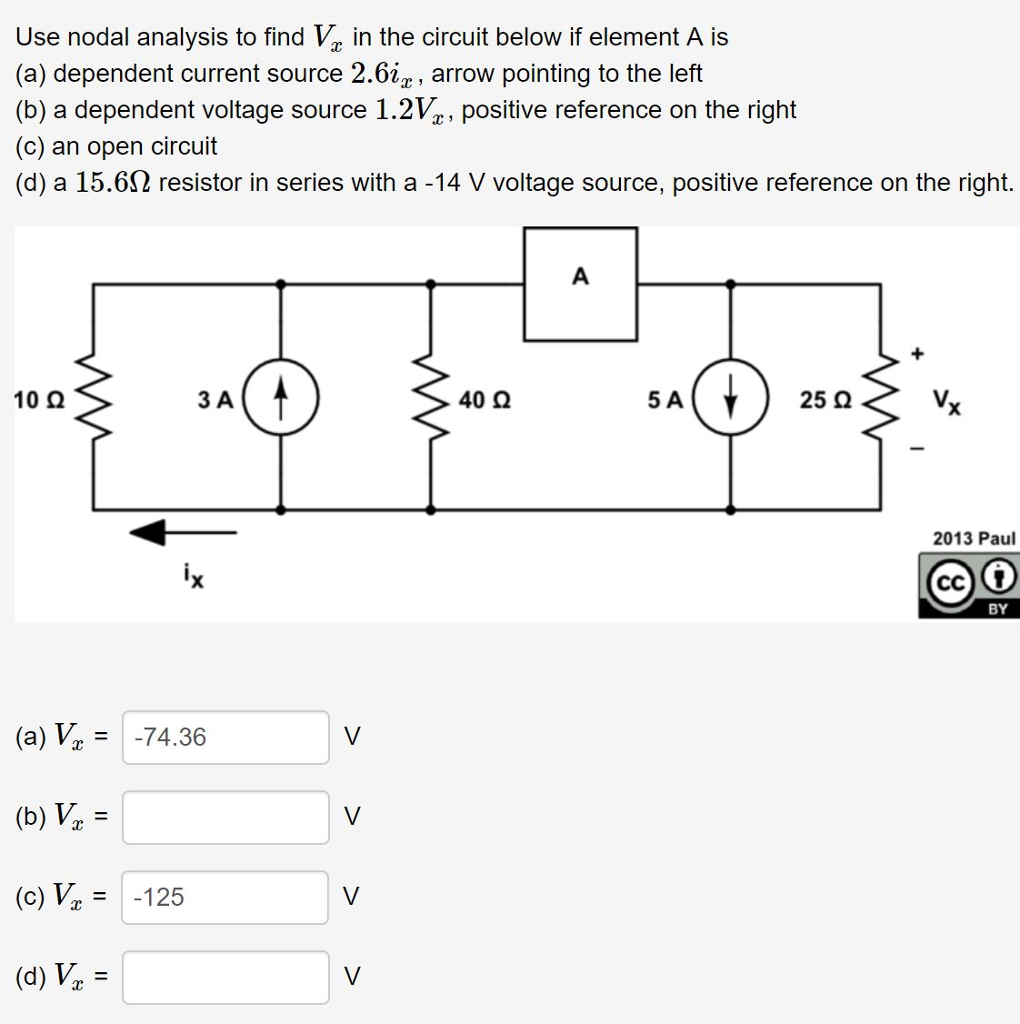 Solved Use nodal analysis to find V, in the circuit below if | Chegg.com