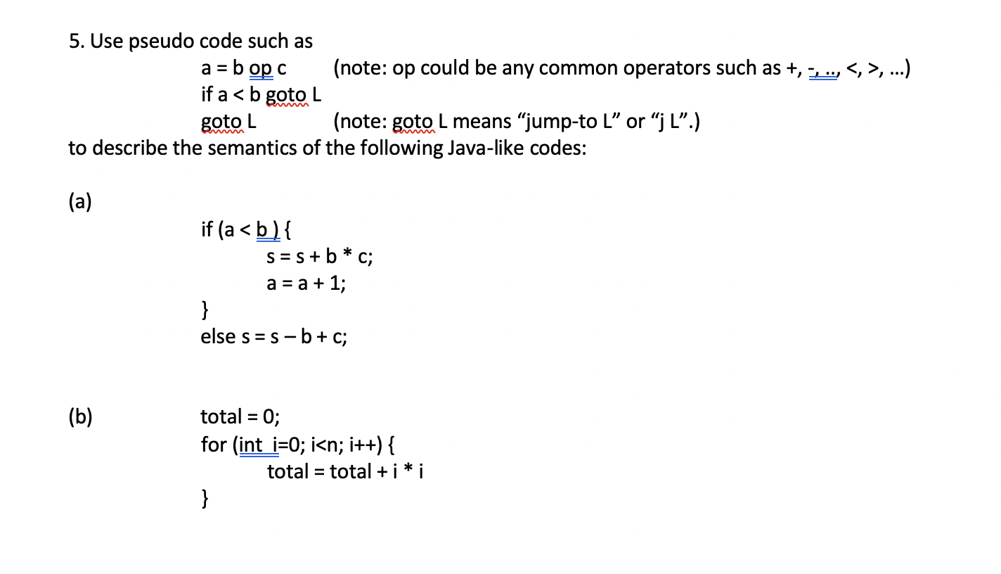 Solved 5. Use pseudo code such as a = b opc (note: op could | Chegg.com