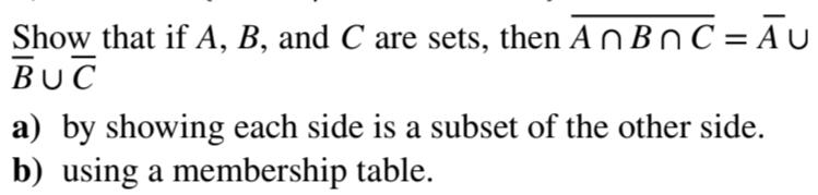 Solved Show that if A,B, and C are sets, then A∩B∩C=Aˉ∪ | Chegg.com