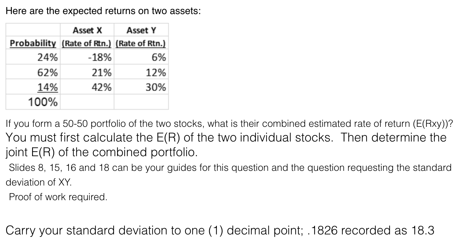 Solved Here are the expected returns on two assets: If you | Chegg.com
