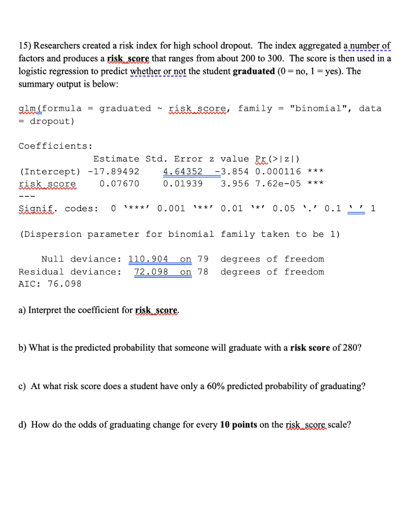Solved 15) Researchers created a risk index for high school | Chegg.com