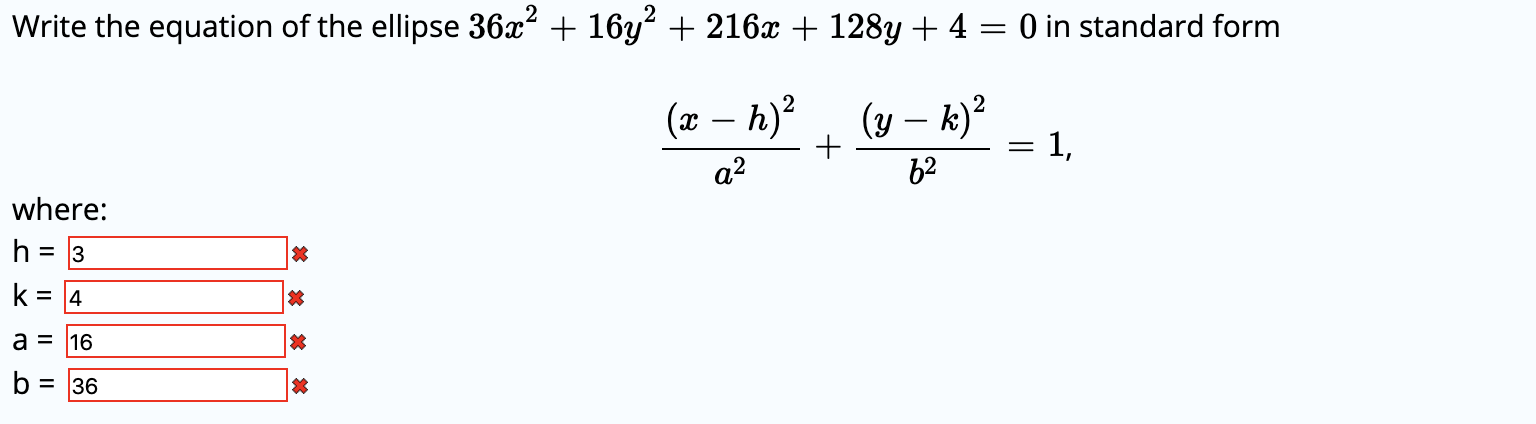 Solved Write the equation of the ellipse 36x2 + 16y2 + 216x | Chegg.com