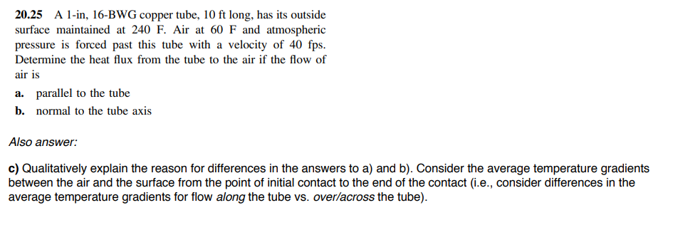 Solved 20.25 A l-in, 16-BWG copper tube, 10 ft long, has its | Chegg.com