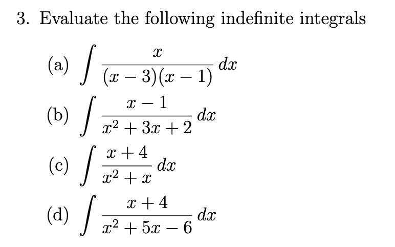 Solved Evaluate the following indefinite integrals (a) | Chegg.com